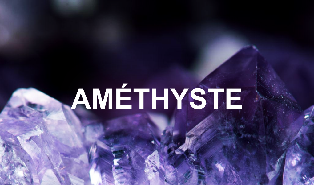 Améthyste - Esoterique