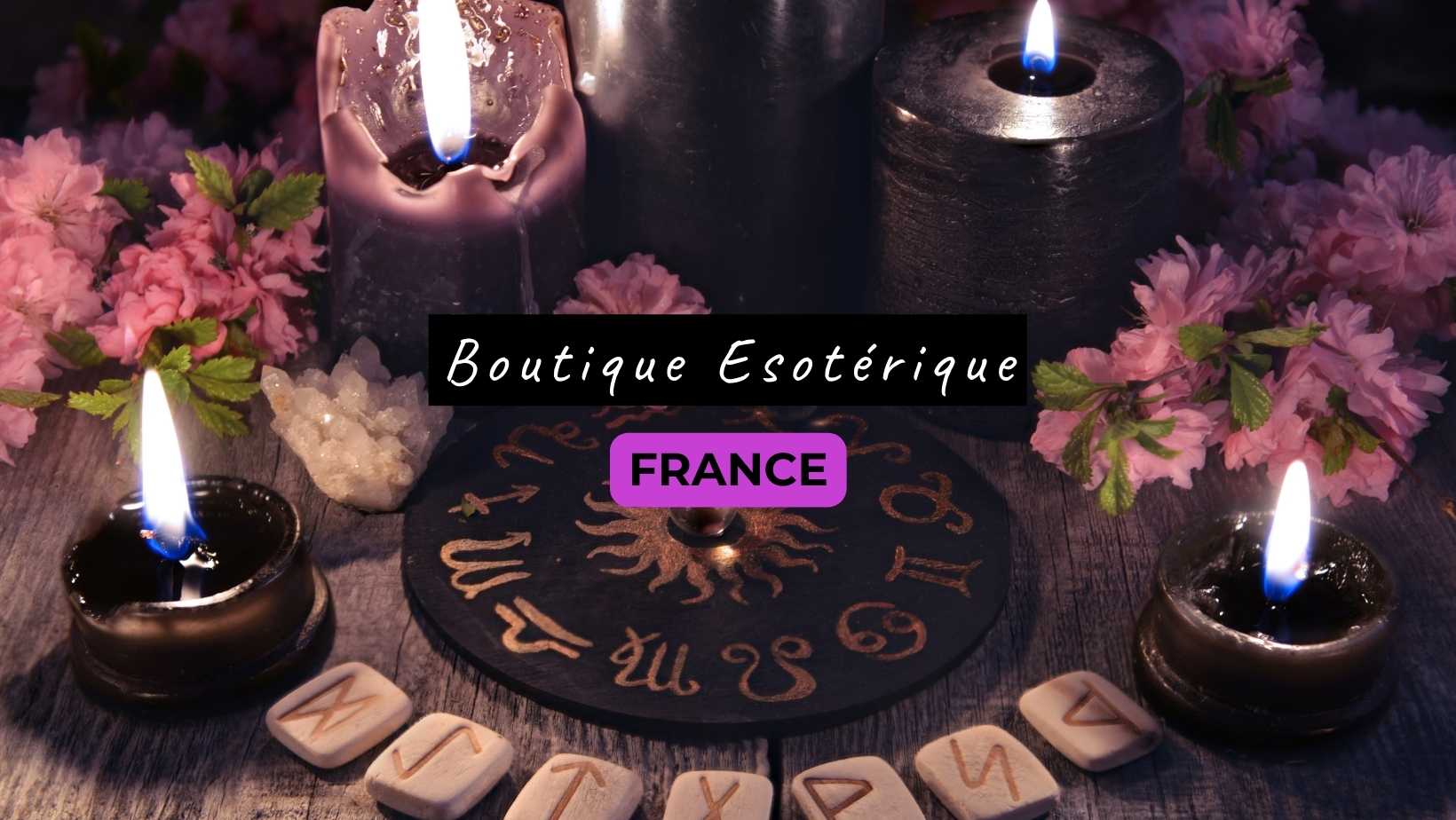 Boutique Esotérique France - Esoterique